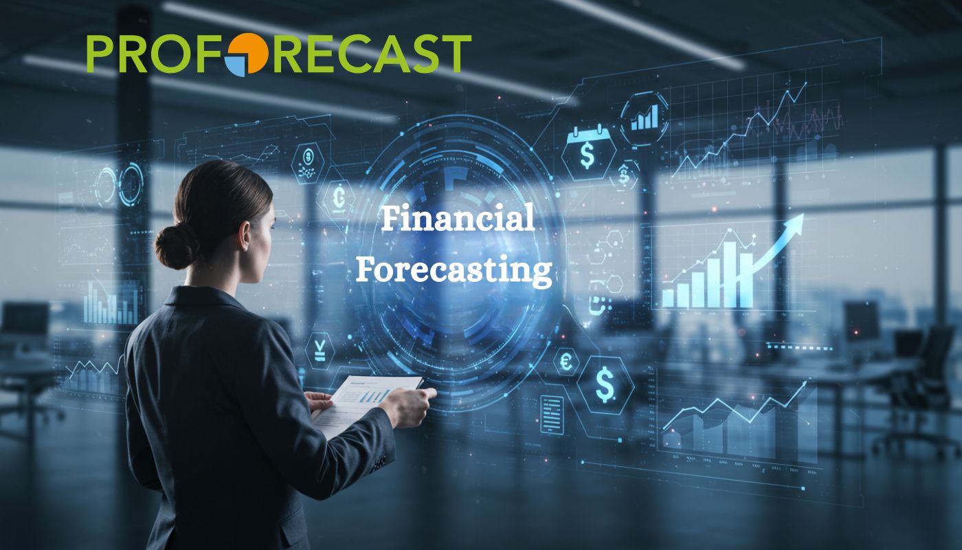 The Importance of Financial Forecasting for Business Growth - ProForecast